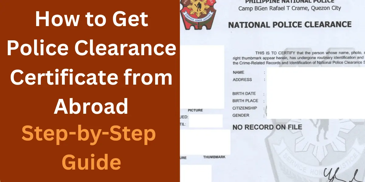 How to Get Police Clearance Certificate from Abroad